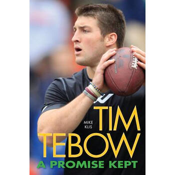 【】Tim Tebow: A Promise Kept