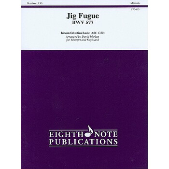【】Jig Fugue, BWV 577