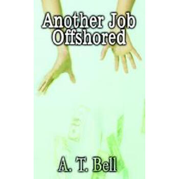 【】Another Job Offshored