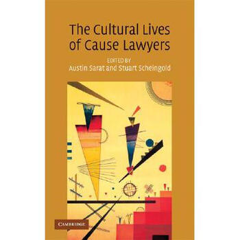 The Cultural Lives of Cause Lawyers
