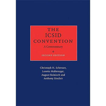 The ICSID Convention: A Commentary