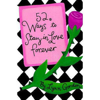 52 Ways to Stay in Love Forever
