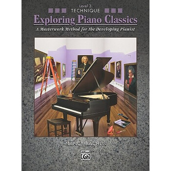 【】Exploring Piano Classics Technique, Bk