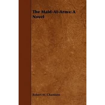 【】The Maid-At-Arms