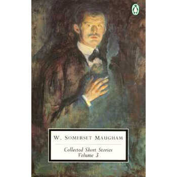 【】Maugham: Collected Short Stories: Volume