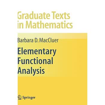 【】Elementary Functional Analysis