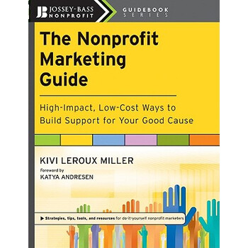 【】The Nonprofit Marketing Guide: