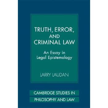 Truth, Error, and Criminal Law: An Essay in ...