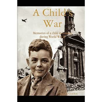 【】A Child's War