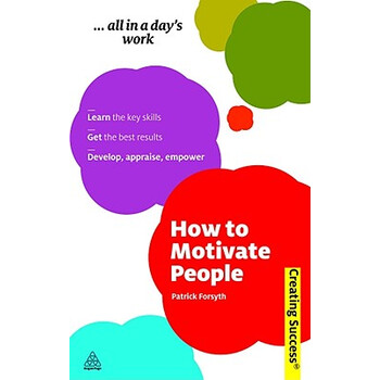 【】How to Motivate People