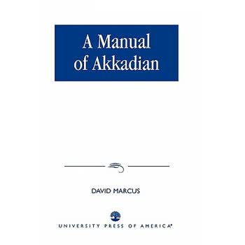 【】A Manual of Akkadian