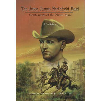 【】The Jesse James Northfield Raid: