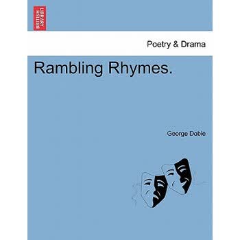 【】Rambling Rhymes.