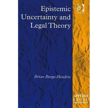 Epistemic Uncertainty and Legal Theory