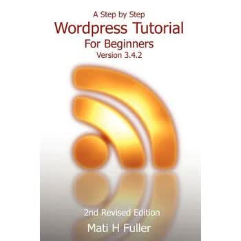 【】A Step by Step Wordpress Tutorial for