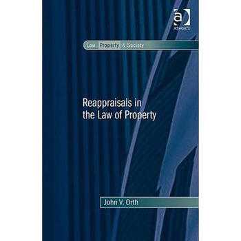 Reappraisals in the Law of Property