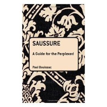 【】Saussure: A Guide for th