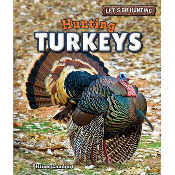 【】Hunting Turkeys