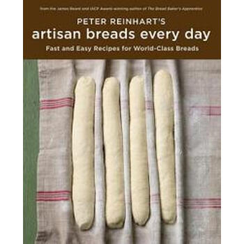 【】Peter Reinhart's Artisan Breads Ever