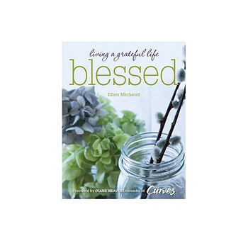 【】Blessed: Living a Grateful Life