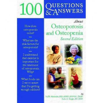 100 Questions and Answers About Osteoporosis...