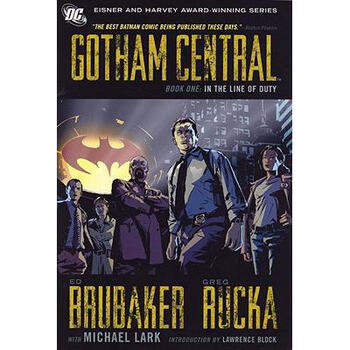 Gotham Central Book 1: In the Line of Duty: ...
