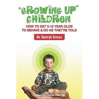 Growing Up Children: How To Get 5-12 Year Ol...