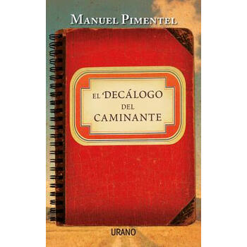 【】El Decalogo del Caminante