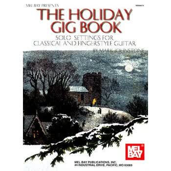 【】The Holiday Gig Book: Solo Settings for