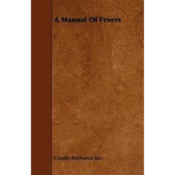 【】A Manual of Fevers