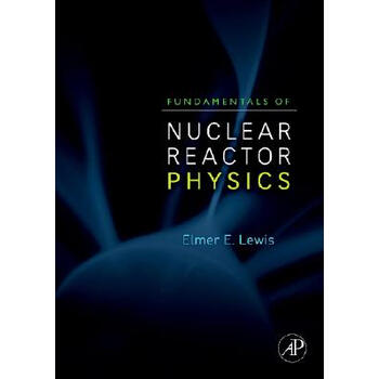 【】Fundamentals of Nuclear Reactor