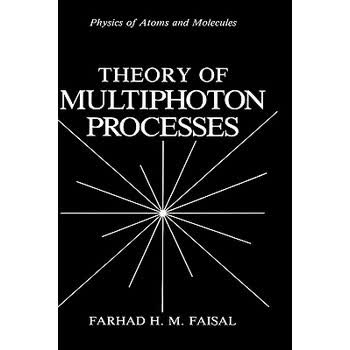 【】Theory of Multiphoton Processes