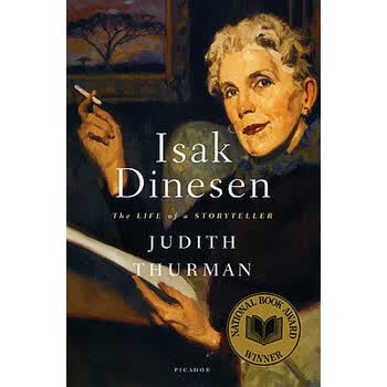 【】Isak Dinesen: The Life of a