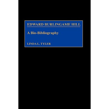 【】Edward Burlingame Hill: A