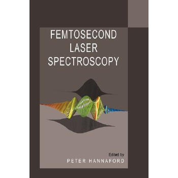 【】Femtosecond Laser Spectroscopy