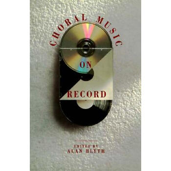 【】Choral Music on Record