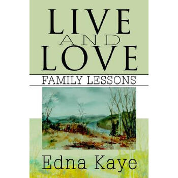 【】Live and Love: Family Lessons