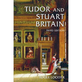 【】Tudor and Stuart Britain: