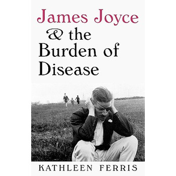 【】James Joyce and the Burden of