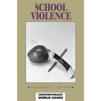 【】School Violence: A Reference