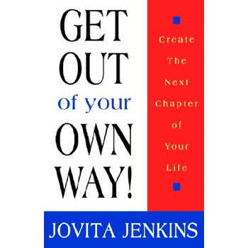 【】Get Out of Your Own Way