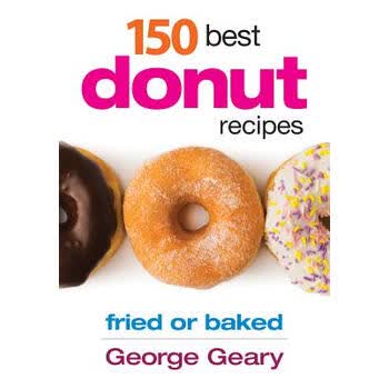 【】150 Best Donut Recipes: Fried or