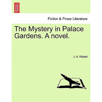 【】The Mystery in Palace Gardens. a