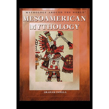 【】Mesoamerican Mythology