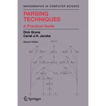 Parsing Techniques : A Practical Guide