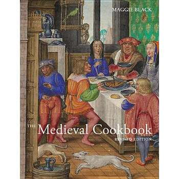 【】The Medieval Cookbook