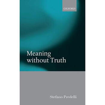 Meaning Without Truth