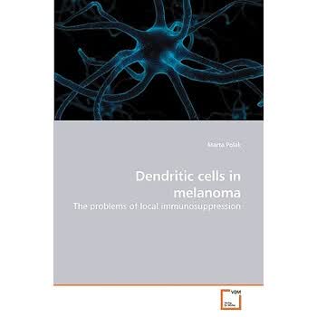 【】Dendritic Cells in Melanoma