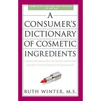 Consumer's Dictionary of Cosmetic Ingredient...