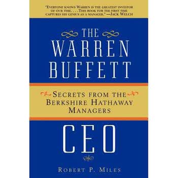 The Warren Buffett Ceo: Secrets From The Ber...